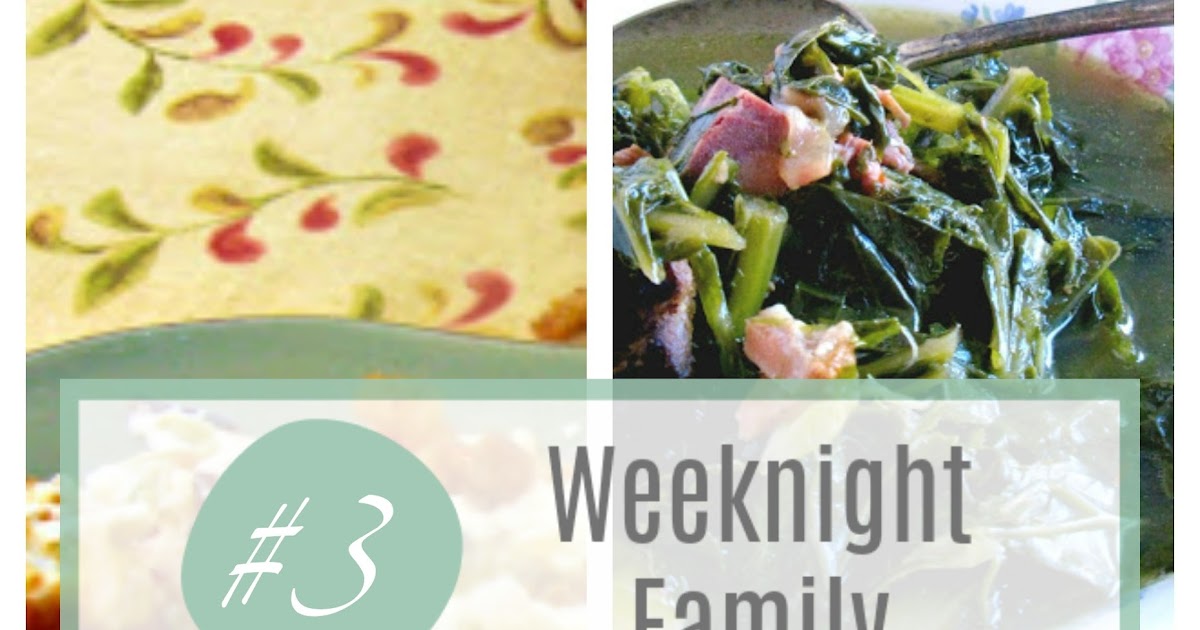 Weeknight Family Supper Meal: #3 Chicken Terrific