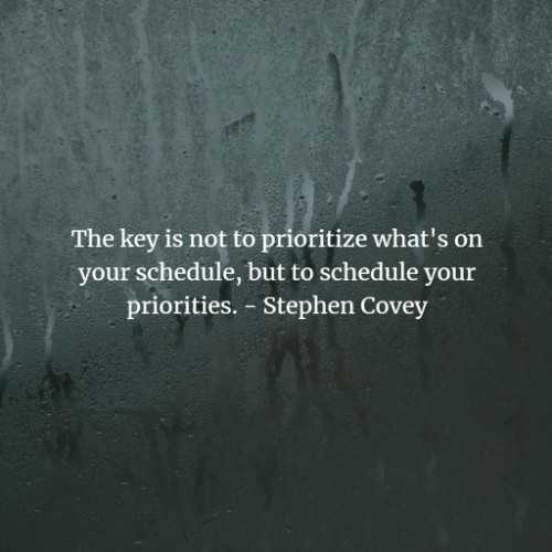 60 Priorities quotes that'll make you rethink life's purpose