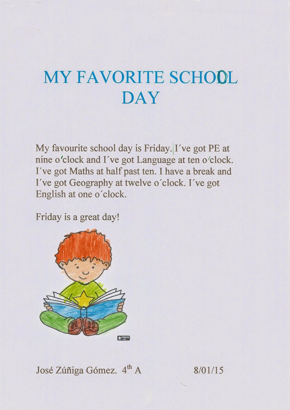 I love English: MY FAVOURITE SCHOOL DAY 4th Primary