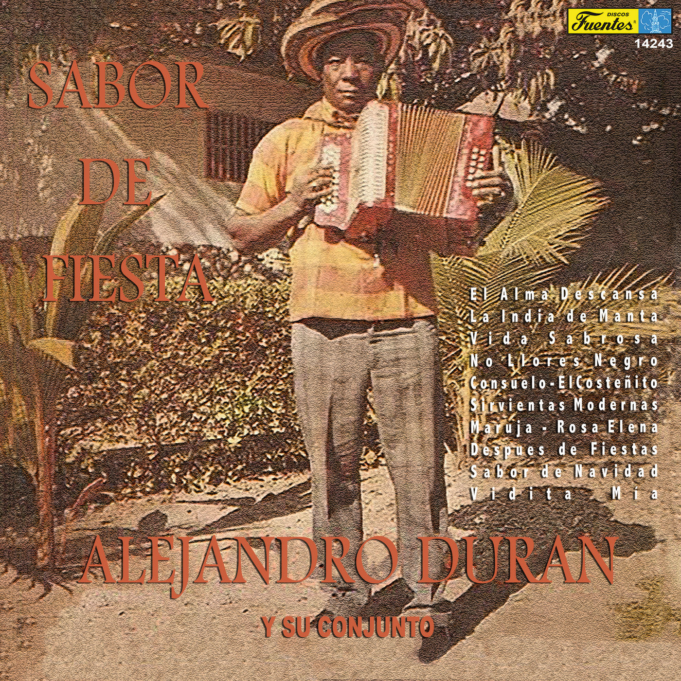 MELODIAS DE COLOMBIA: Alejandro Durán y Su Conjunto – Sabor de Fiesta ...