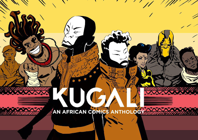 On Kugali, an African Comics Anthology, and a Kickstarter Launch - bookshy