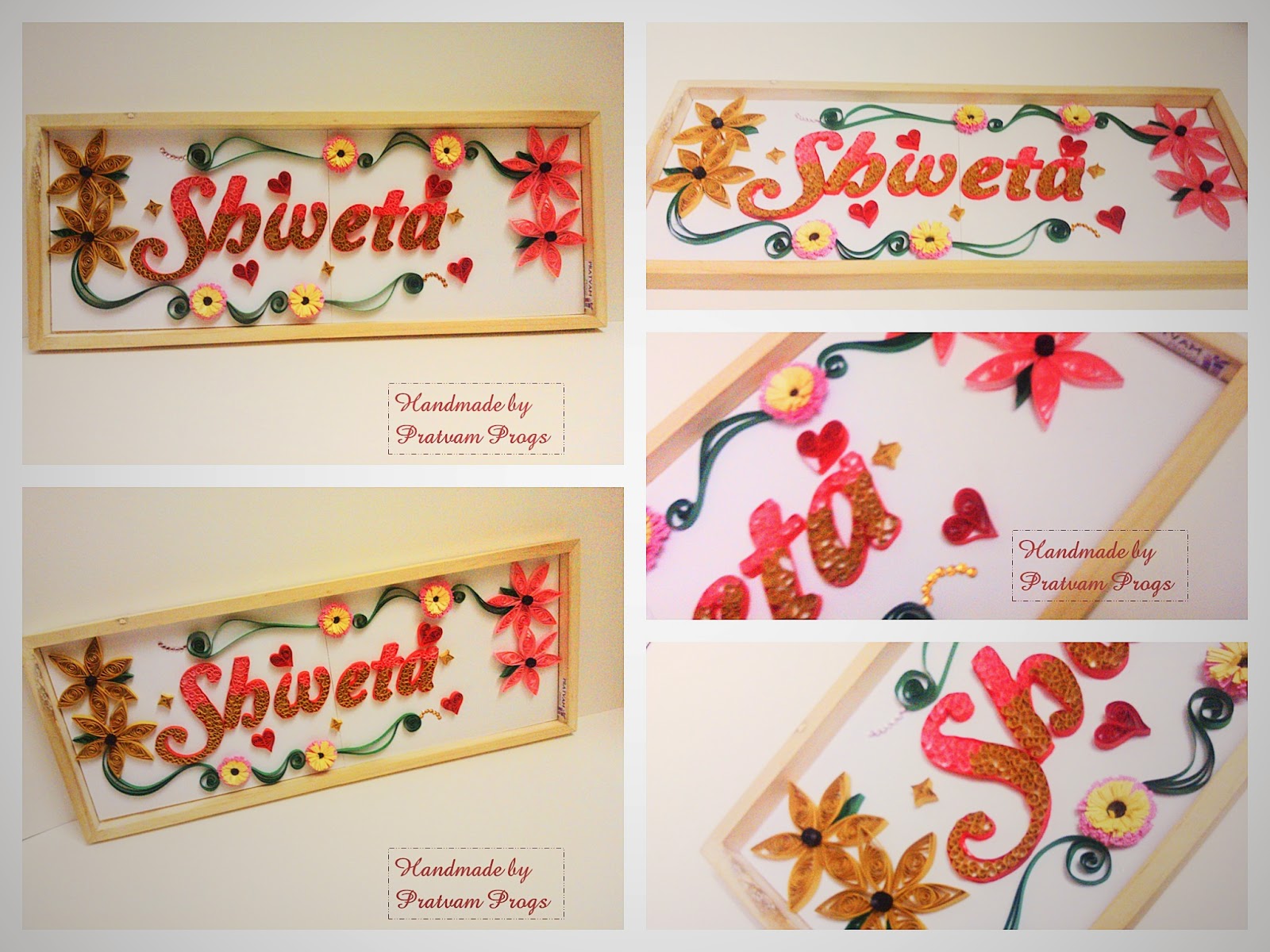 PRATVAM PROGS: Personalised Quilled Name plaques!!!