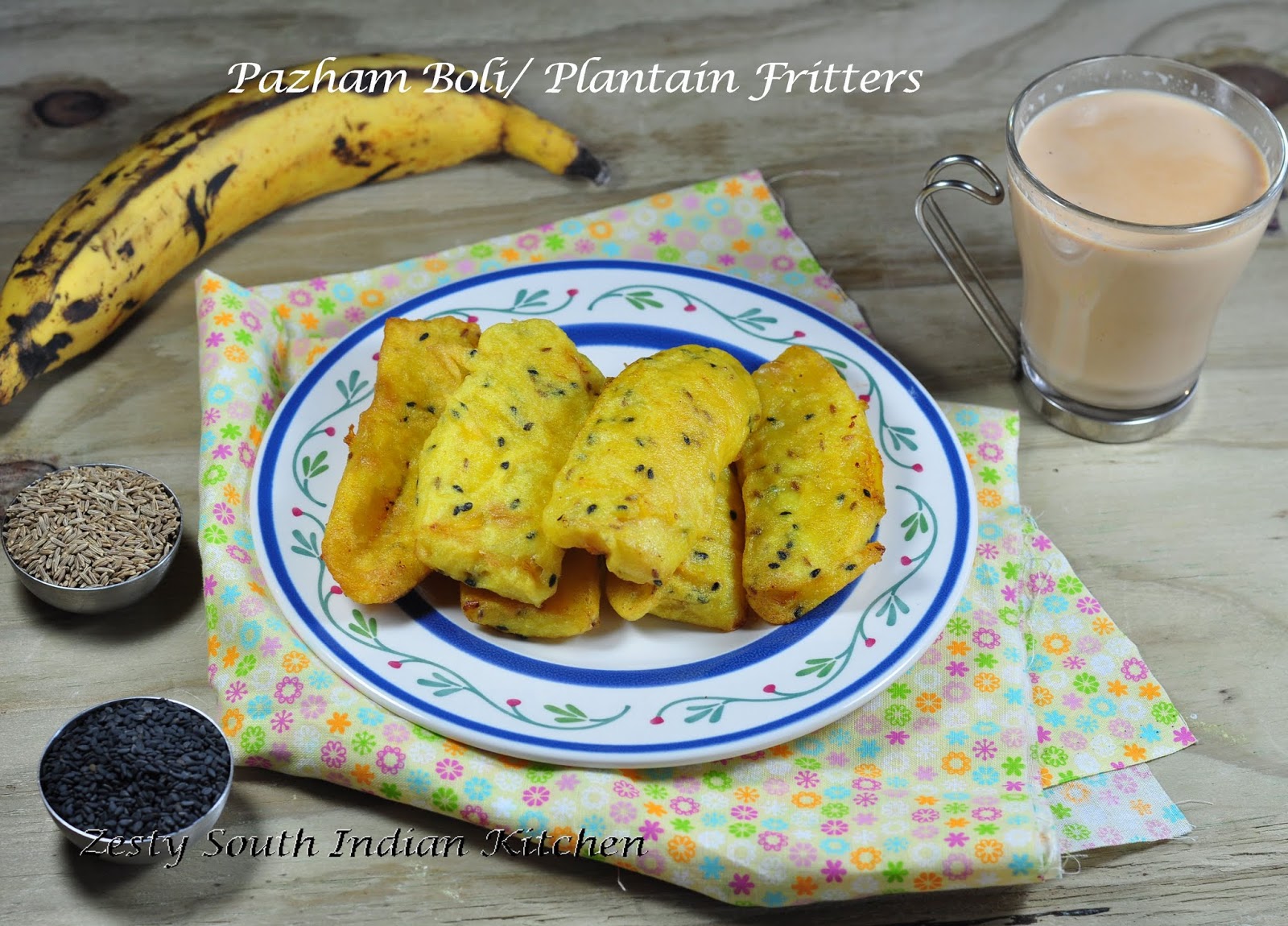 Pazham Boli/ Batter fried Plantain fritters - Zesty South Indian Kitchen