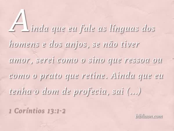 TABERNÁCULO BATISTA BÍBLICO: Exposição em 1a. Coríntios 13.1: A ...