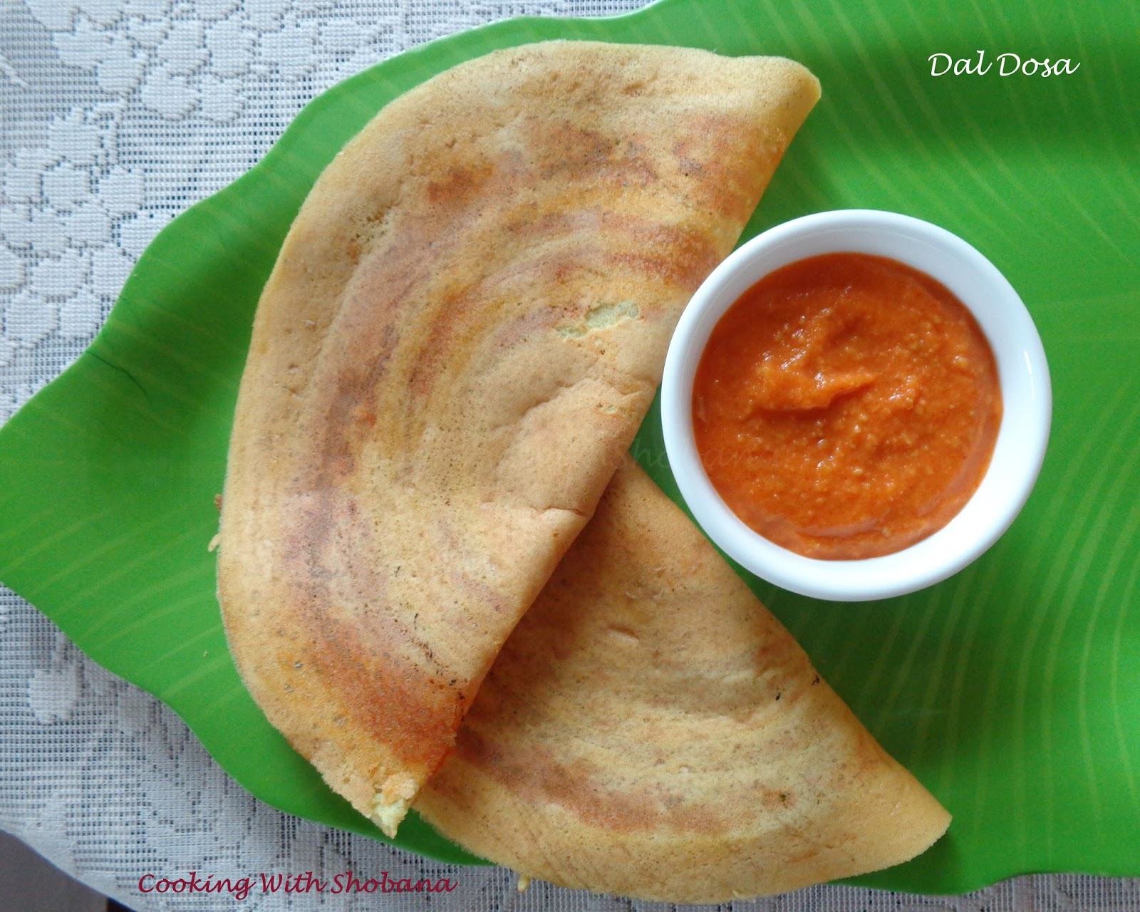 Cooking With Shobana : DAL DOSA