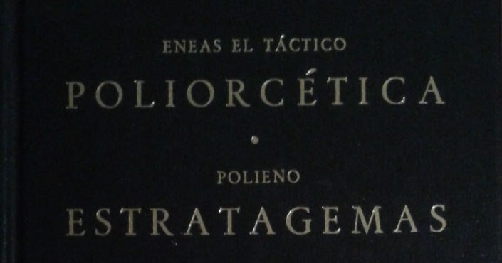 APASIONADOS DEL IMPERIO ROMANO: POLIORCÉTICA, por ENEAS EL TÁCTICO ...