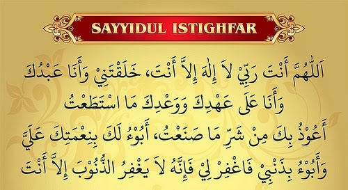 DOA SAYYIDUL ISTIGHFAR | BLOG ASWAJA