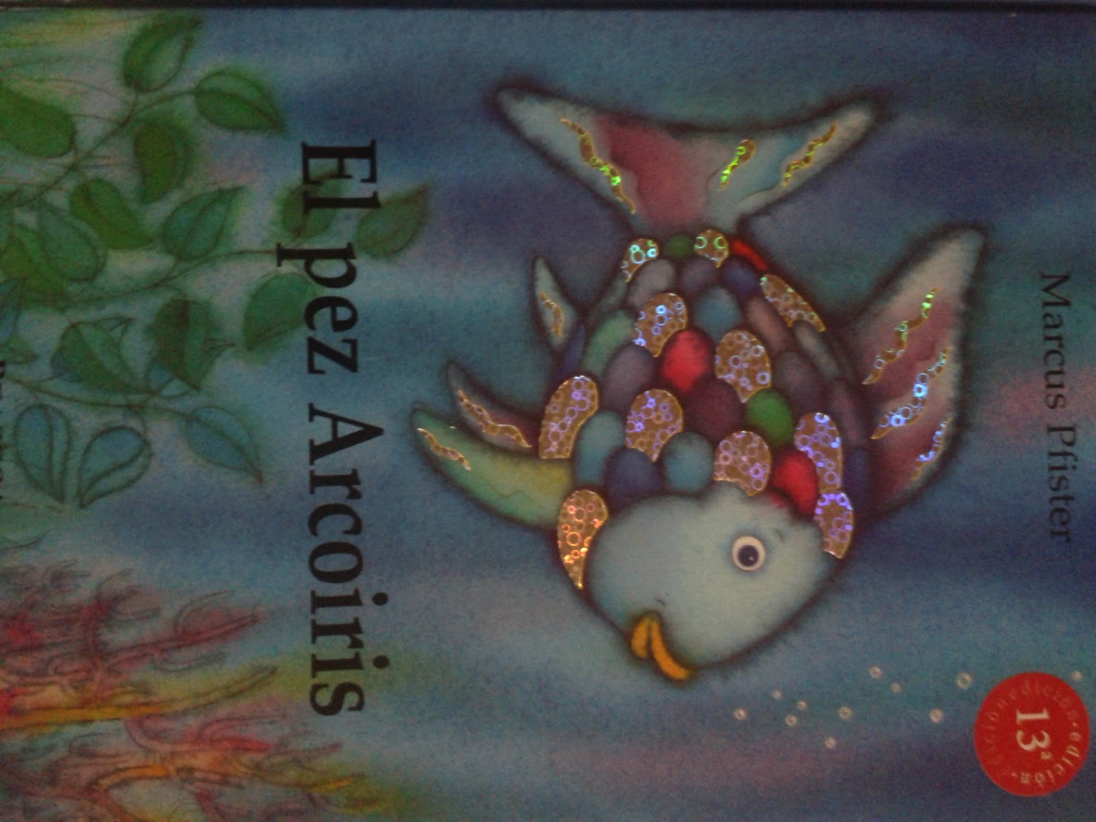 cuentos y más cuentos: EL PEZ ARCOIRIS