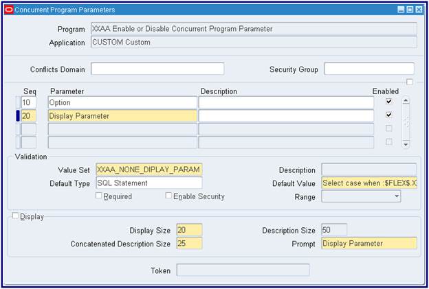 Oracle Applications Aol Dynamically Enabling And Disabling Parameters In Oracle Concurrent