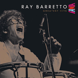 Los ejes de mi carreta: RAY BARRETO - GREATEST HITS