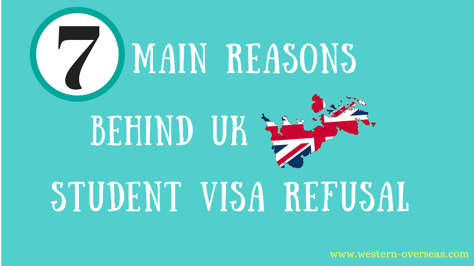 7 Main Reasons Behind UK Student Visa Refusal - Apply for UK Student ...