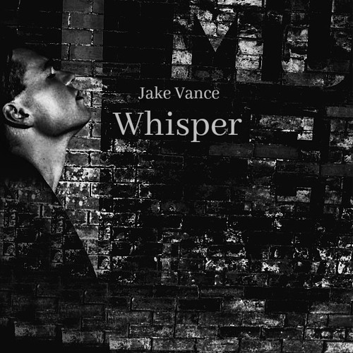 Jake Vance Unveils New Single ‘Whisper’