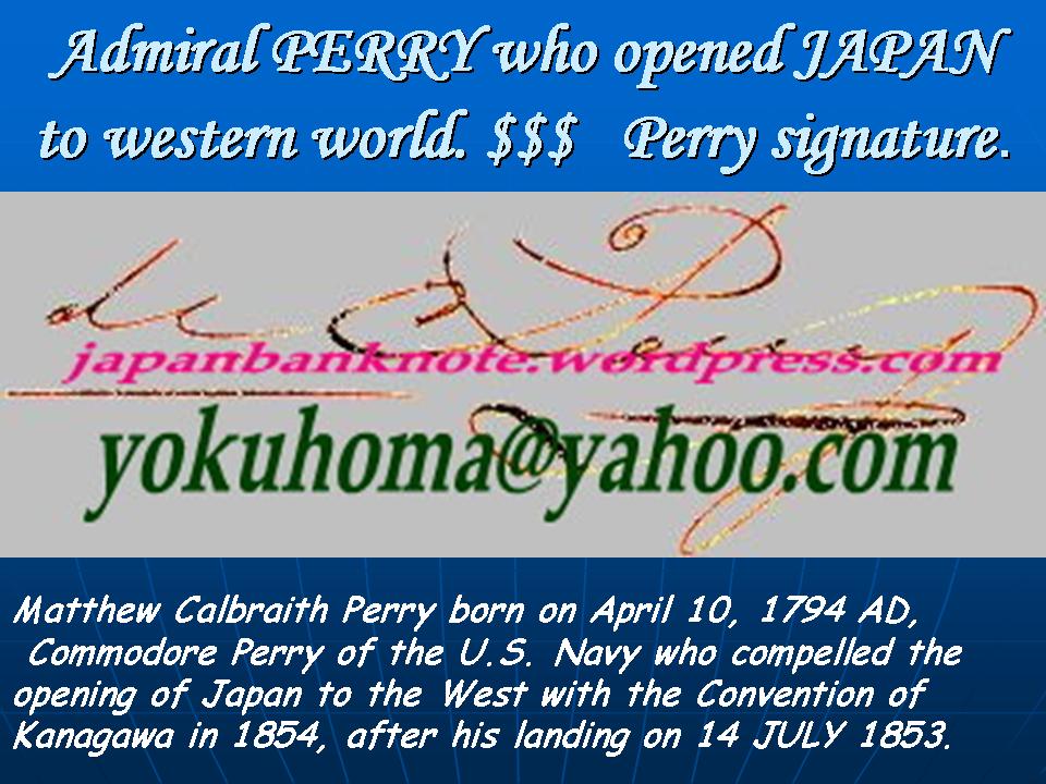 HISTORY AND CHINA JAPAN BANKNOTES: Admiral Perry Sign who opened japan ...