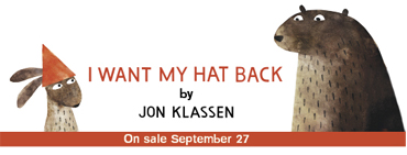 Not Just for Kids: Blog Tour: I Want My Hat Back by Jon Klassen