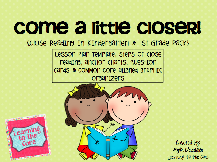 Come a Little Closer- Close Reading Ideas for Kindergarten and 1st ...