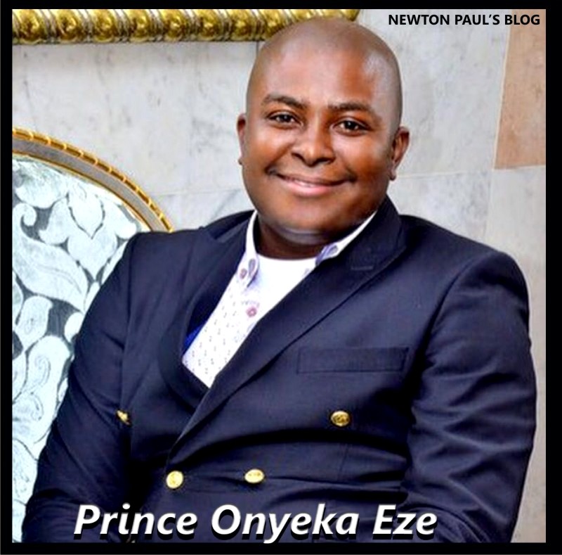 PROFILE: PRINCE ONYEKA EZE