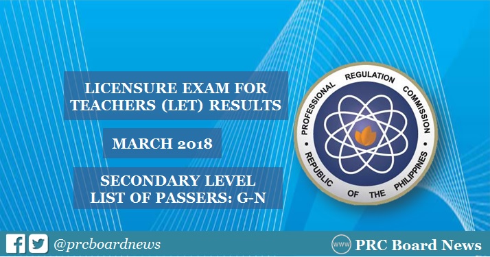 G-N List of Passers: March 2018 LET Result Secondary - PRC Board News