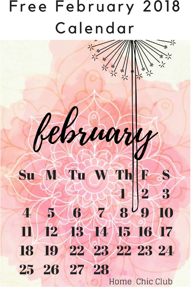 February 2018 Calendar + Freebie | Home Chic Club: February 2018 ...