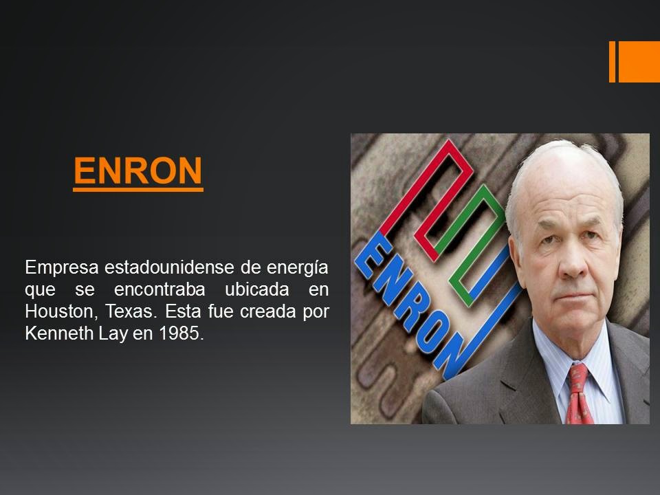 CASO ENRON: Diapositivas ENRON