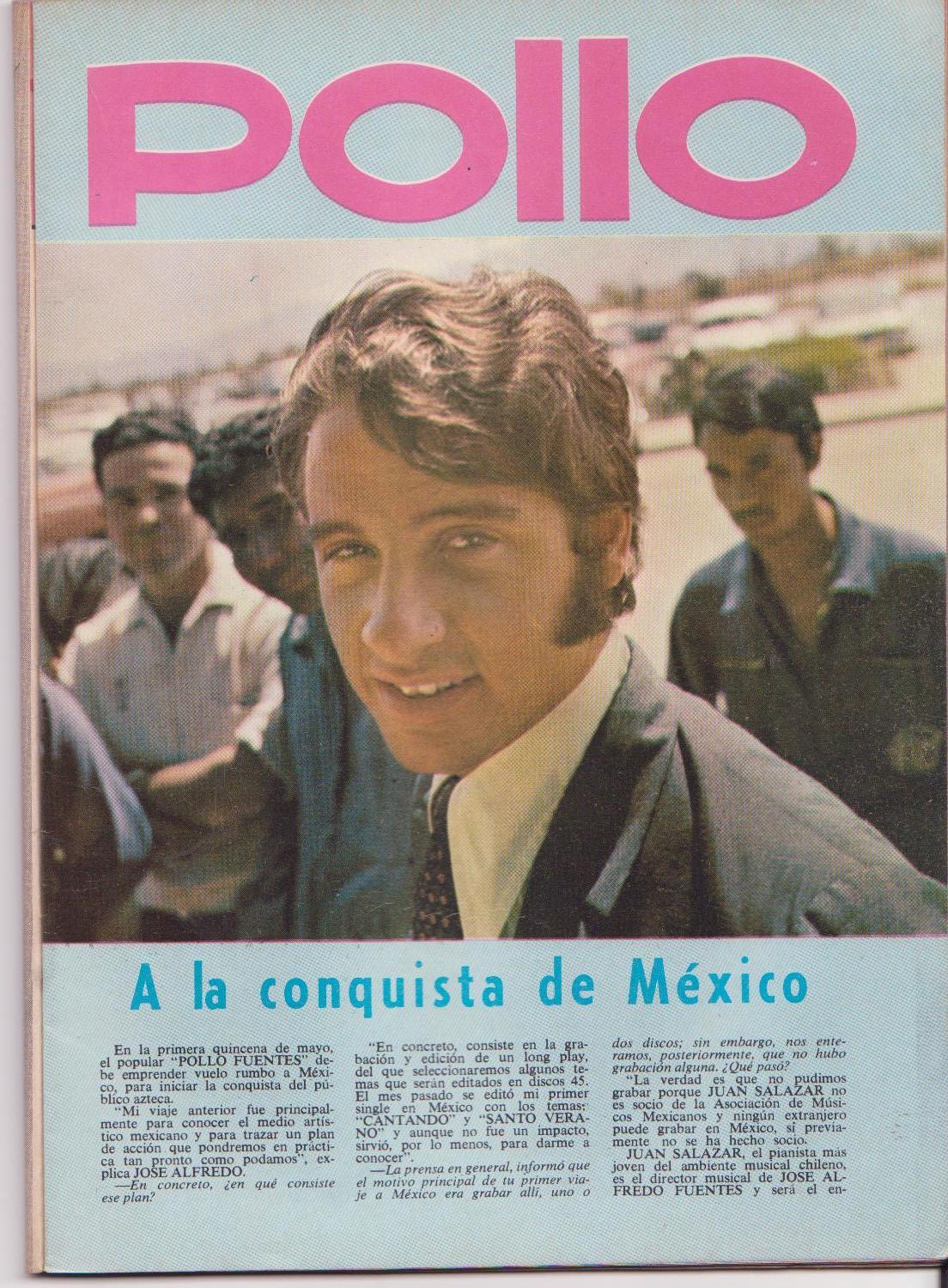 hojeando-el-ayer: POLLO FUENTES 1970 - A LA CONQUISTA DE MEXICO