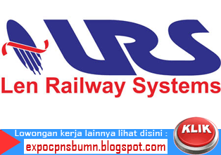 Lowongan Kerja PT Len Railway Systems 2019 - Staf D3, S1, dan S2