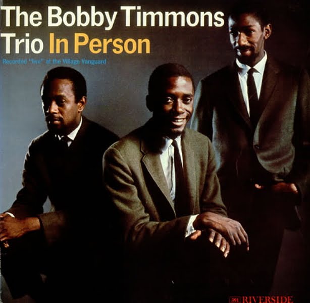Jazz como nós gostamos: BOBBY TIMMONS P THE BOBBY TIMMONS TRIO IN PERSON