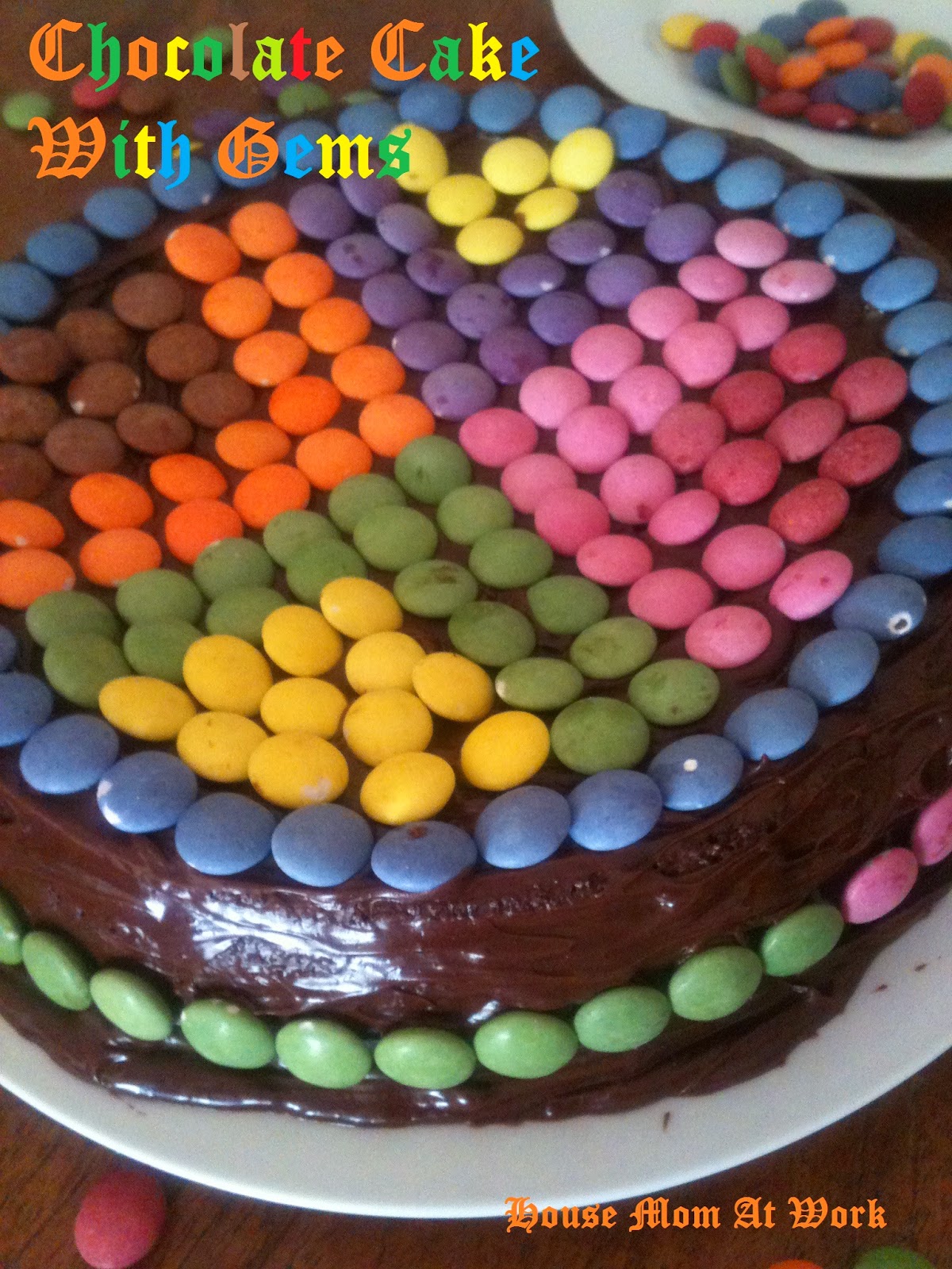 House Mom At Work: Eggless Chocolate Cake with Gems