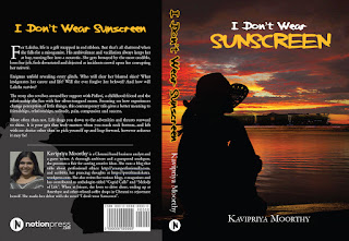 Readers' Muse: I Don’t Wear Sunscreen by Kavipriya Moorthy : A Review