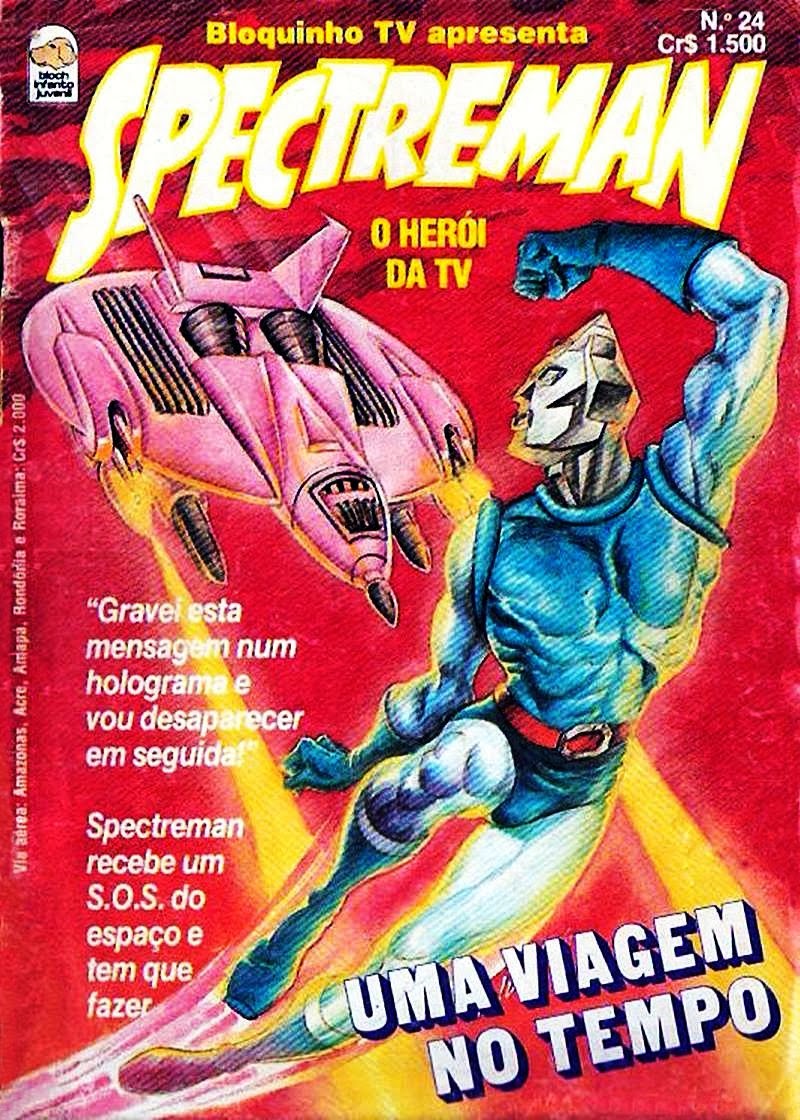ROCK & QUADRINHOS SCANS: SPECTREMAN 24(BLOCH)-1982