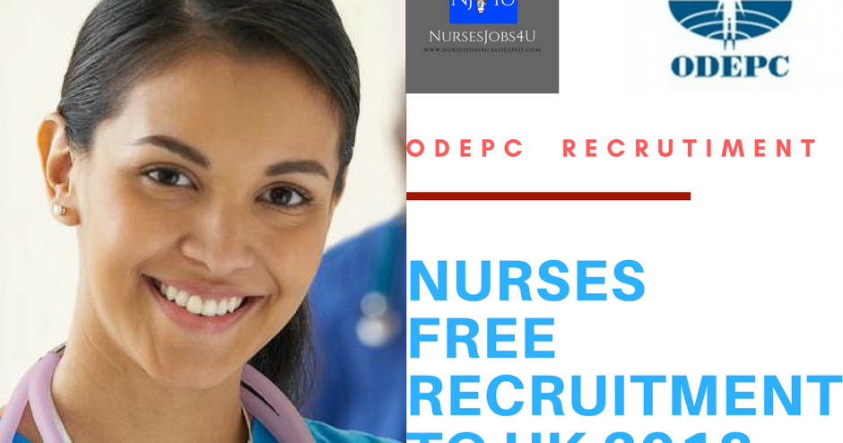 nursesjobs4u: ODEPC NURSES FREE RECRUITMENT TO UK 2018