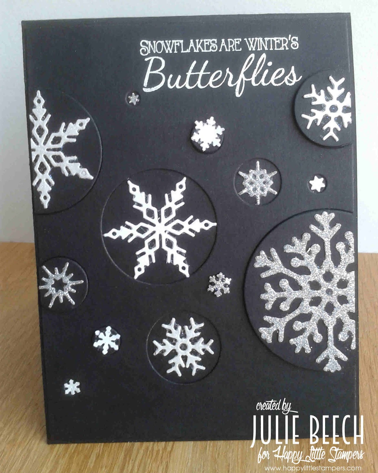 Crafted by Jules: Snowflakes are winter's butterflies