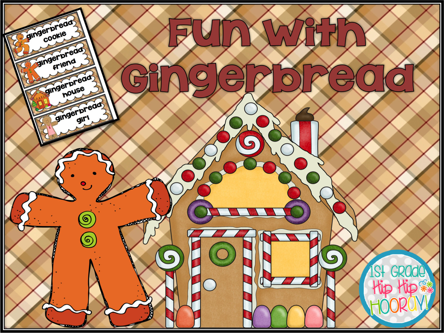 1st Grade Hip Hip Hooray!: Fun with Gingerbread