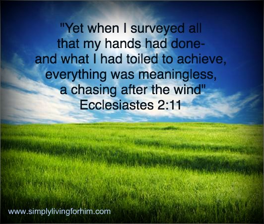 Chasing the Wind? – Simply Living for Him