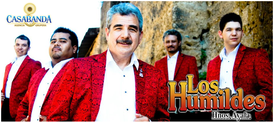 CONTRATACION DE GRUPOS MUSICALES: Los Humildes