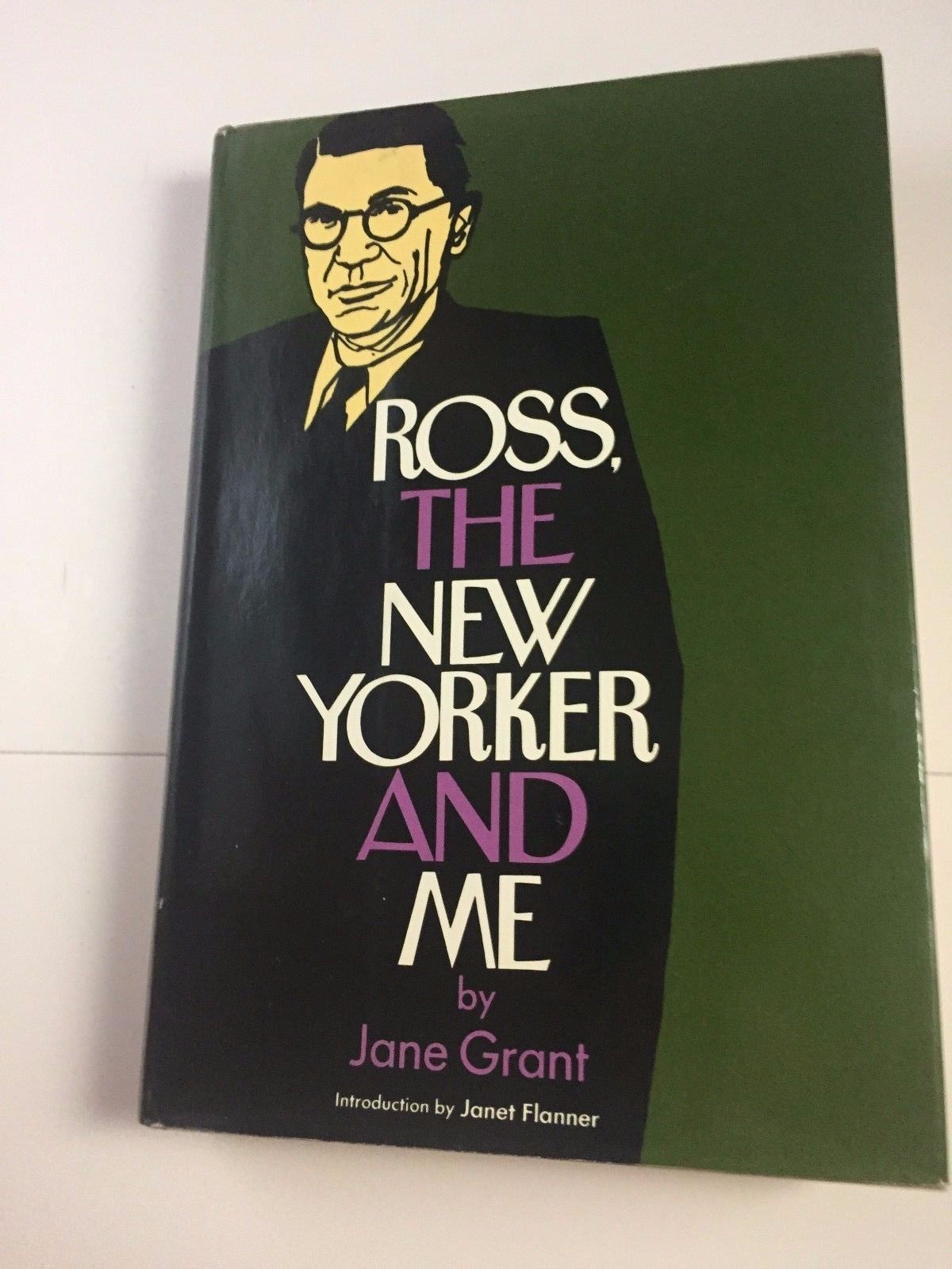 Attempted Bloggery: Ross, The New Yorker and Me Signed by Jane Grant