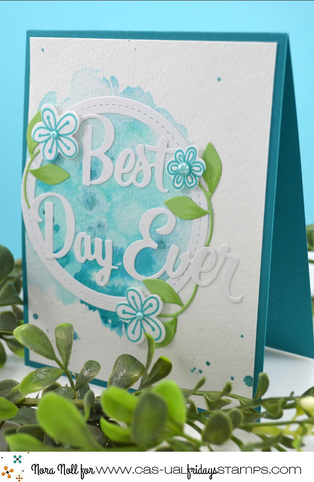 A Creative Touch: Best Day Ever-New from CAS-ual Fridays Stamps