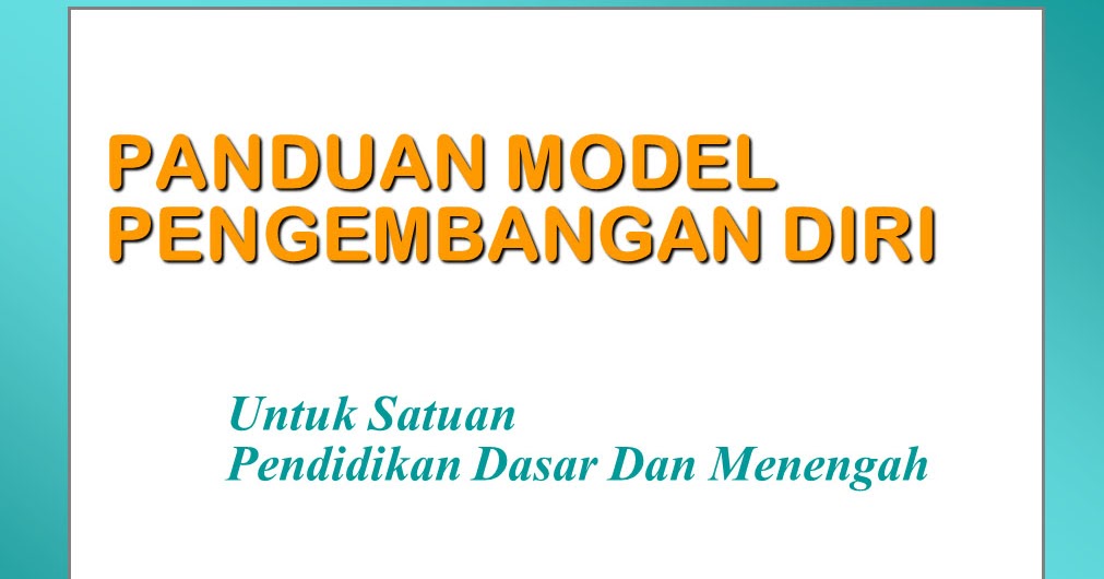 Panduan Model Pengembangan Diri Siswa di SD, SMP, SMA (Edisi KTSP) - 9 ...