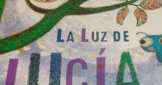 Cuentos de lapiz y papel: LA LUZ DE LUCIA