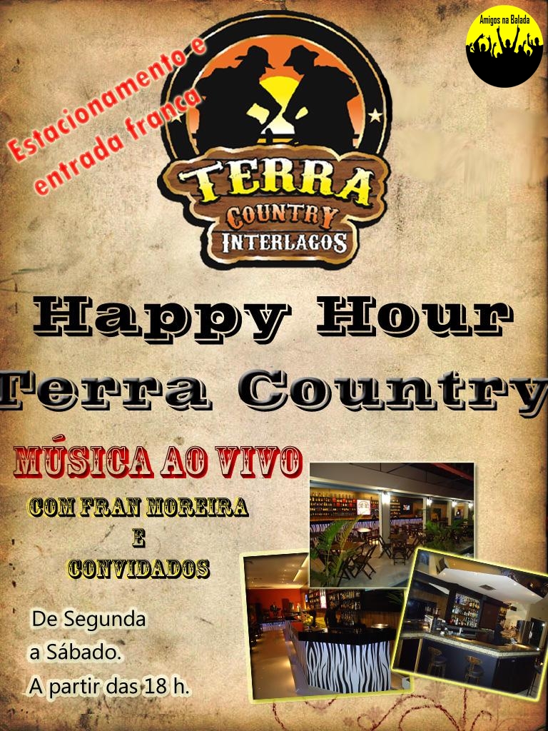 AMIGOS NA BALADA: HAPPY HOUR "TERRA COUNTRY