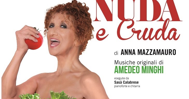 ANNA MAZZAMAURO È… NUDA E CRUDA al Teatro Delfino
