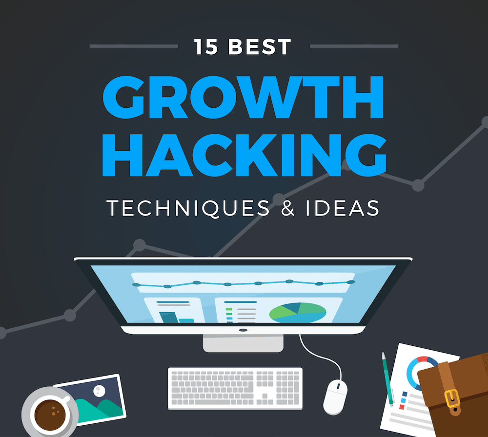 15 Winning Growth Hacking Techniques & Strategies #Infographic