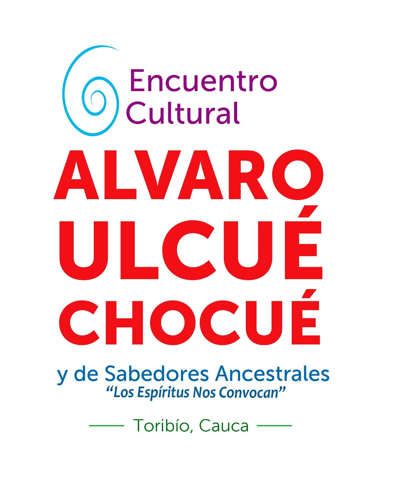 Sexto Encuentro Cultural Alvaro Ulcué Chocué: De Camino Al Sexto ...