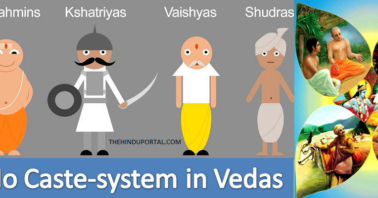 There is no caste-system in Vedas - THE HINDU PORTAL