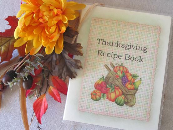 Miss Abigail's Hope Chest: A Peek Inside - Thanksgiving Recipe Book