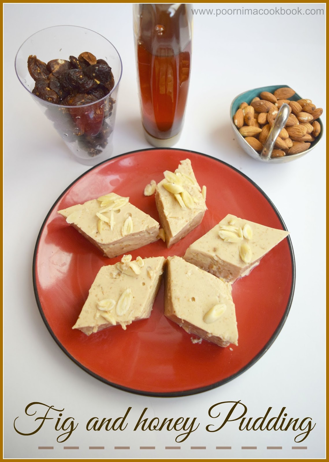 Poornima's Cook Book: Fig and Honey Pudding - Eggless(No bake pudding)