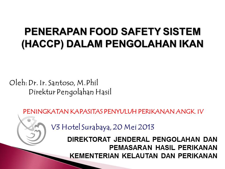 KOMUNITAS PENYULUH PERIKANAN: PENERAPAN FOOD SAFETY SISTEM (HACCP ...
