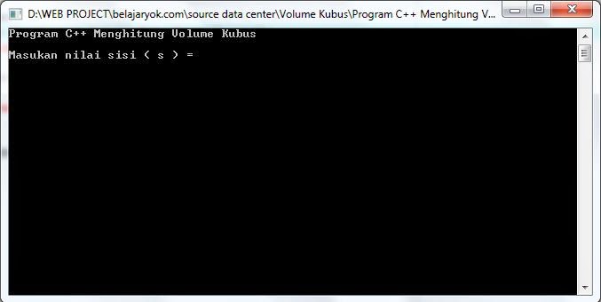 Program Menghitung Volume Kubus Menggunakan Dev C++ | BELAJARYOK.COM