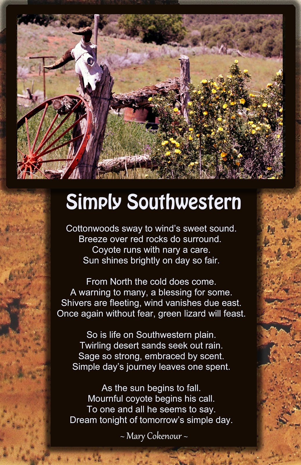 The Southwest Through Wide Brown Eyes: My Southwestern Poetry with Photos.