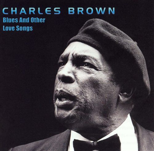 Sound Projections: Charles Brown (1922-1999): Legendary, iconic, and ...
