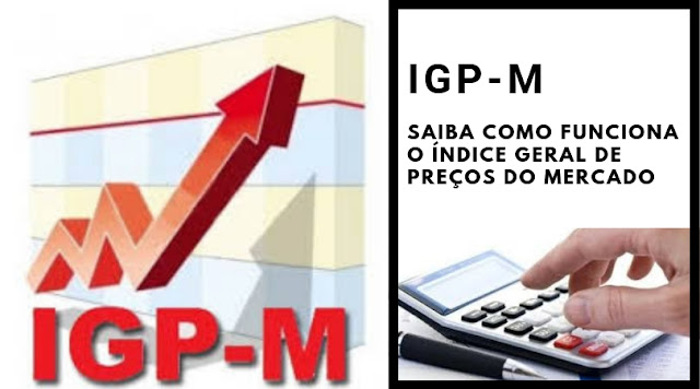 IGP-M: Saiba como funciona o Índice Geral de Preços do Mercado ~ Sérgio ...